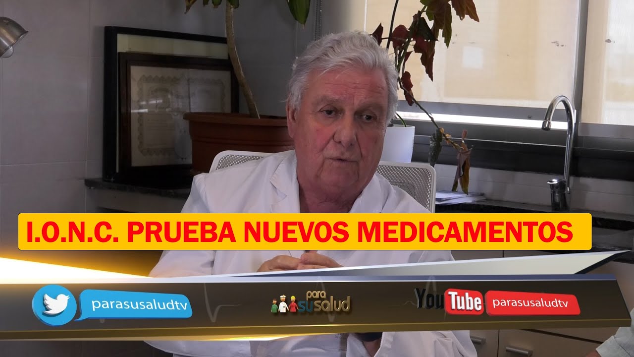 IONC realiza protocolos de nuevos medicamentos para tratar al cáncer ...